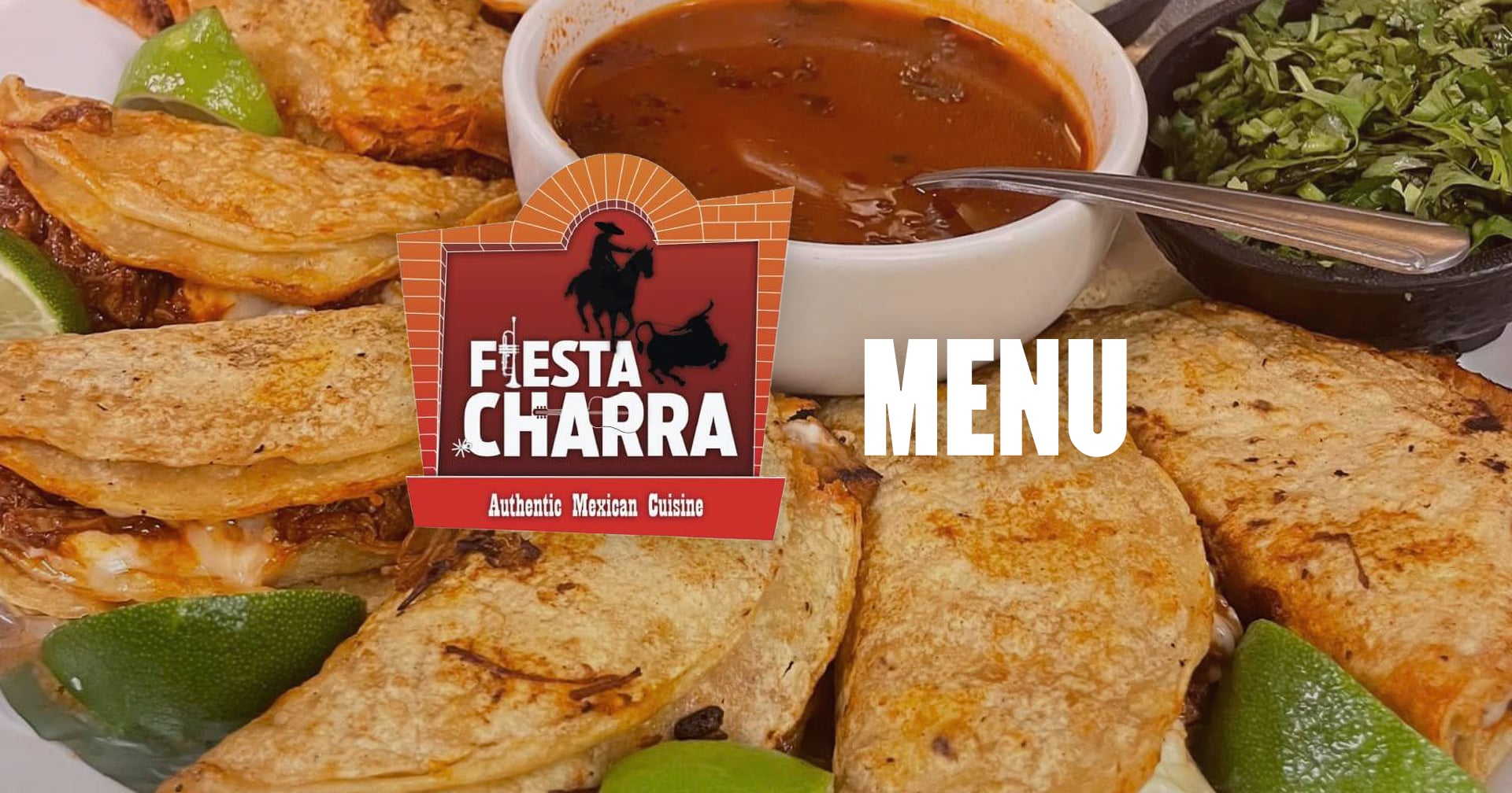 Explore Our Authentic Mexican Menu | Fiesta Charra